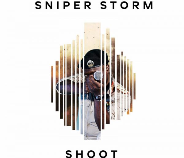 Listen To Sniper Storm's latest album "Shoot" ⋆ Pindula News